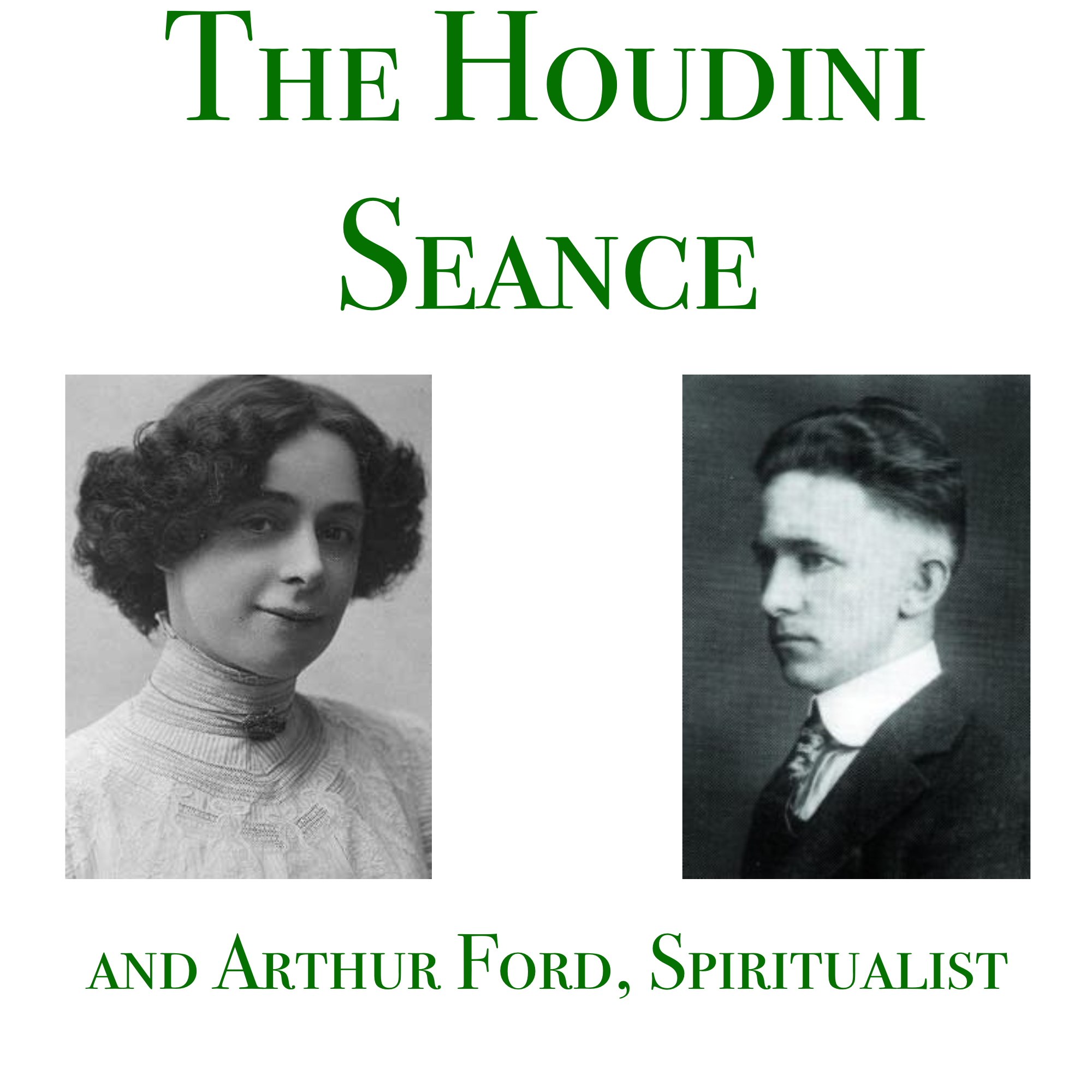 S04E16 - The Houdini Seance and Arthur Ford, Spiritualist - MonsterTalk