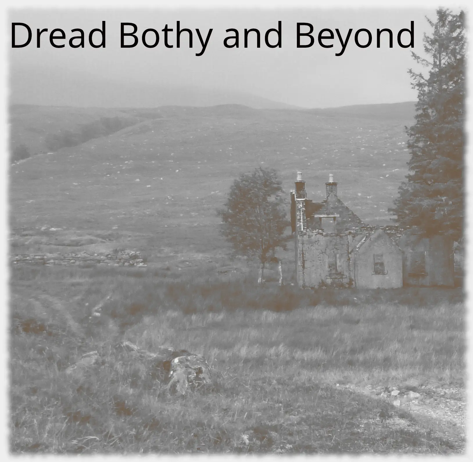 S04E35 - Dread Bothy and Beyond - MonsterTalk