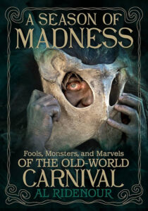 S05E19: A Season of Madness - Old World Carnival with Al Ridenour ...
