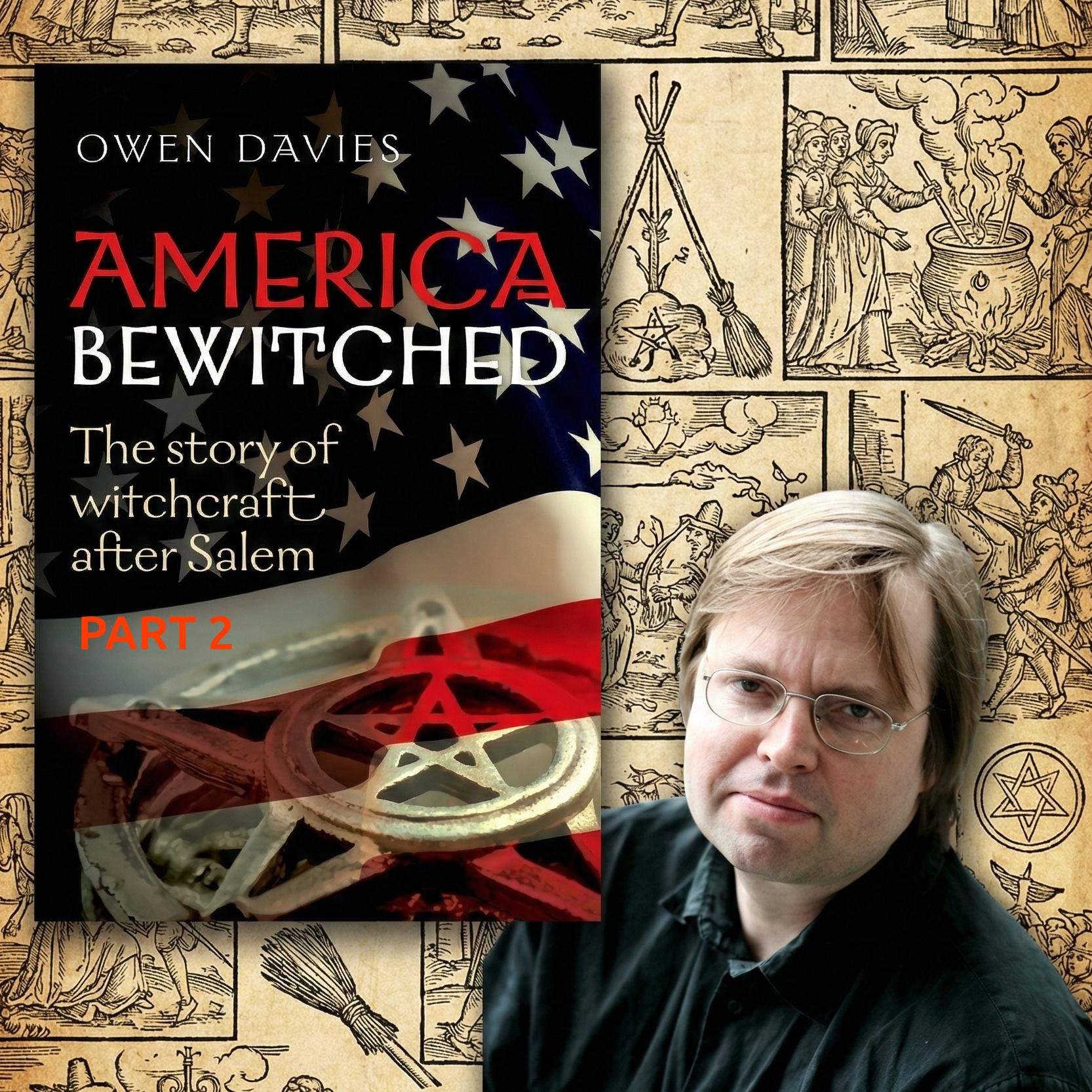 S05E18 - America Bewitched with Owen Davies (part 2) - MonsterTalk